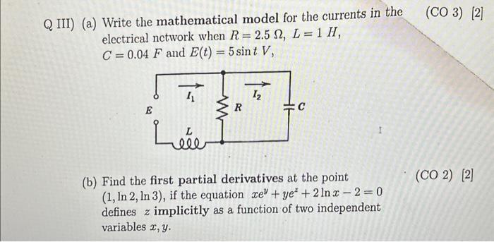 Solved II) (a) Write the mathematical model for the currents | Chegg.com
