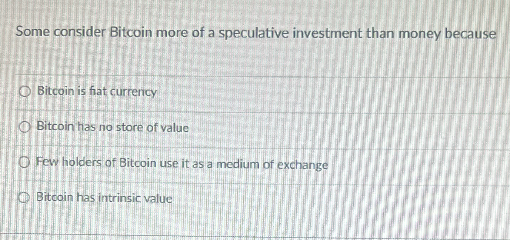 Solved Some consider Bitcoin more of a speculative | Chegg.com