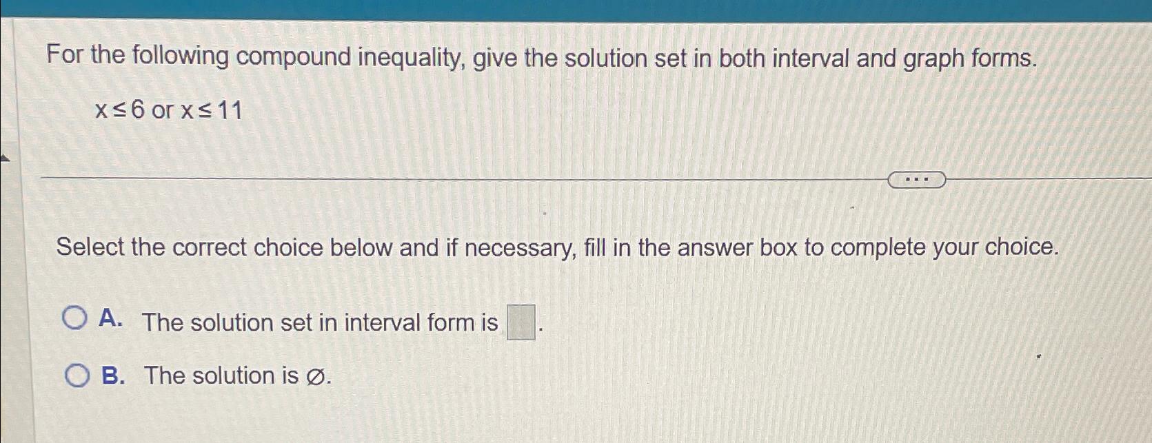 For the following compound inequality, give the | Chegg.com