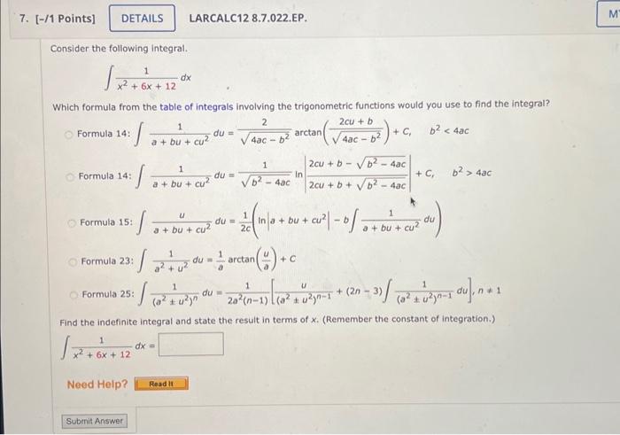 Solved Consider the following integral. ∫x2+6x+121dx Which | Chegg.com