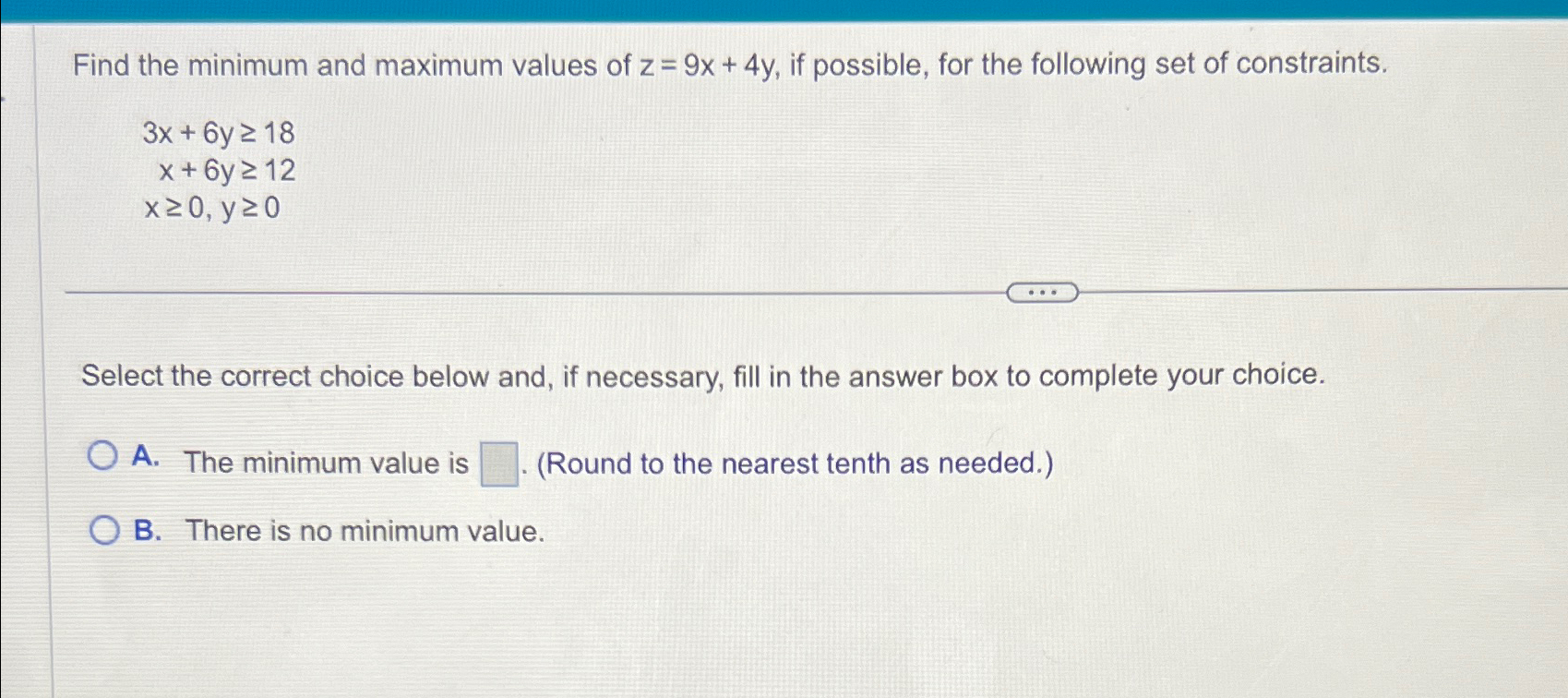 Solved Find the minimum and maximum values of z=9x+4y, ﻿if | Chegg.com