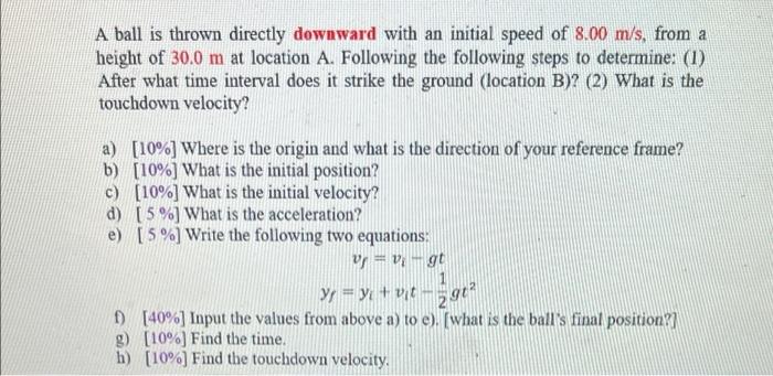 Solved A ball is thrown directly downward with an initial | Chegg.com