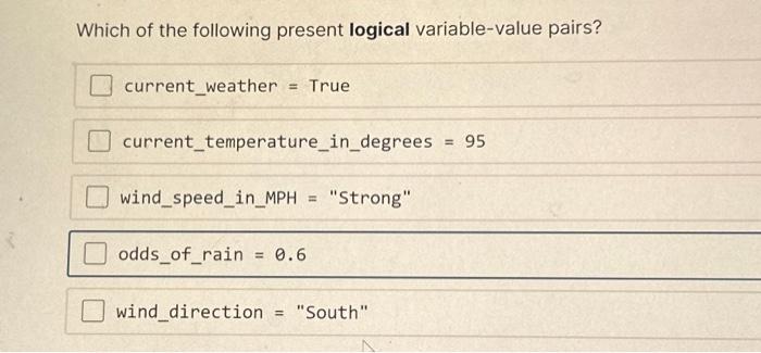 Which of the following present logical variable-value | Chegg.com