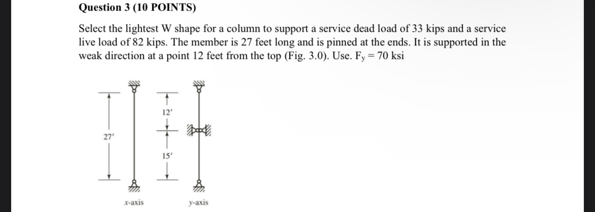 Solved Question 3 ( 10 POINTS) Select the lightest W shape | Chegg.com Solved Question 3 ( 10 POINTS) Select the lightest W shape | Chegg.com