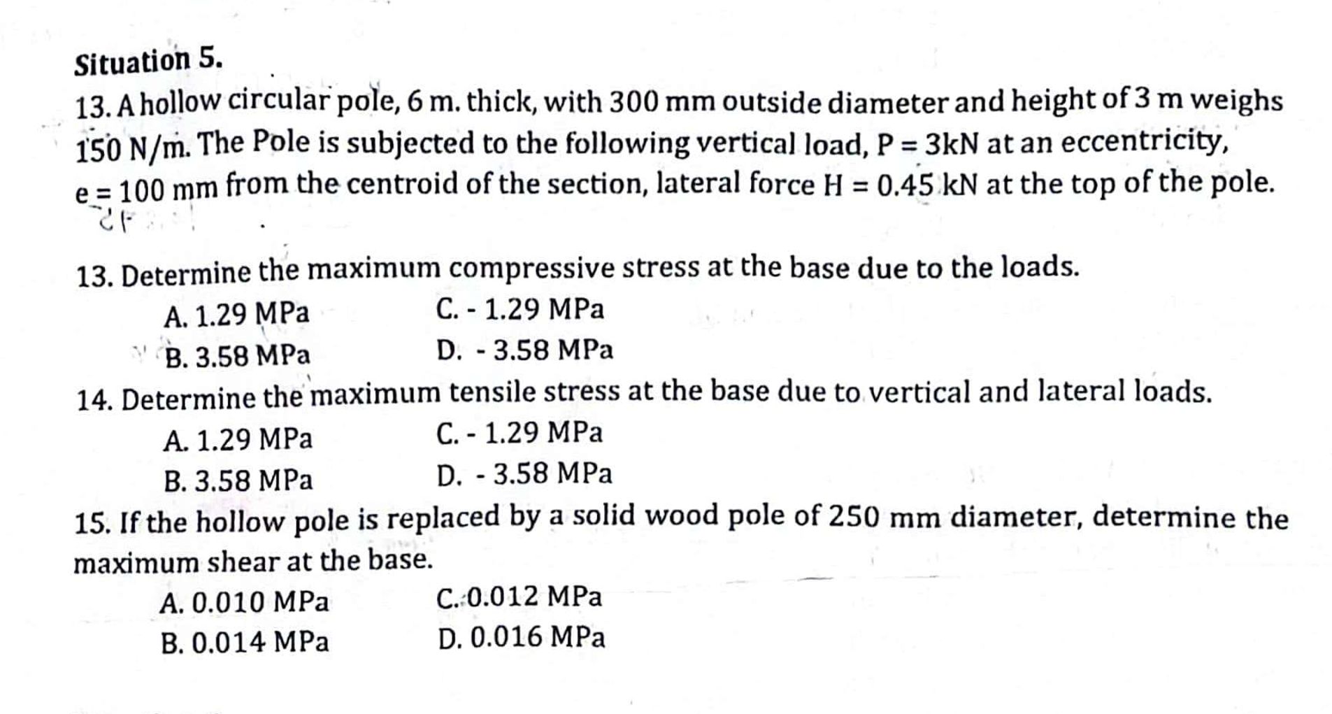 Solved Situation 5.A hollow circular pole, 6m. ﻿thick, with | Chegg.com