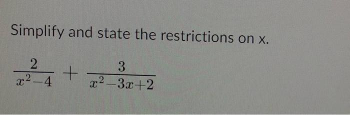 Solved What are the restrictions for the rational function | Chegg.com