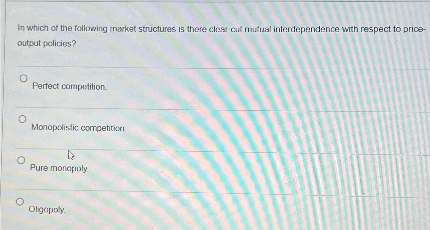 Solved In which of the following market structures is there | Chegg.com