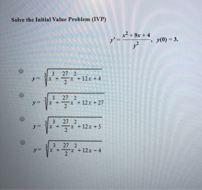 Solved Solve the Initial Value Problem (IVP) x2 + 9x + 4 2 , | Chegg.com
