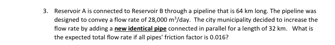 Solved Reservoir A ﻿is connected to Reservoir B ﻿through a | Chegg.com