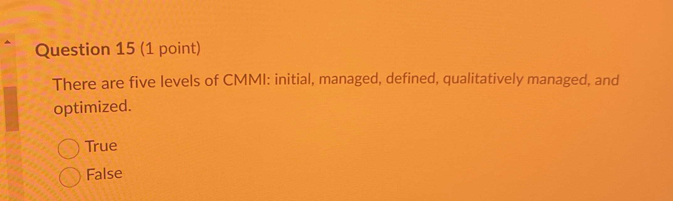 Solved Question 15 (1 ﻿point)There are five levels of CMMI: | Chegg.com