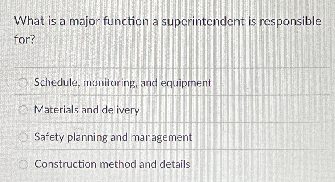 What is a major function a superintendent is | Chegg.com