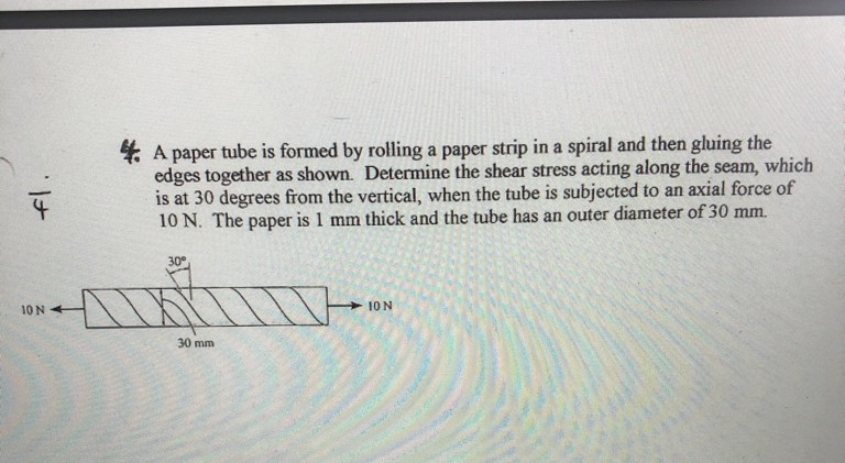 Solved 4. A paper tube is formed by rolling a paper strip in | Chegg.com