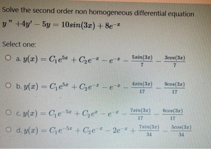 Solved Solve the second order non homogeneous differential | Chegg.com