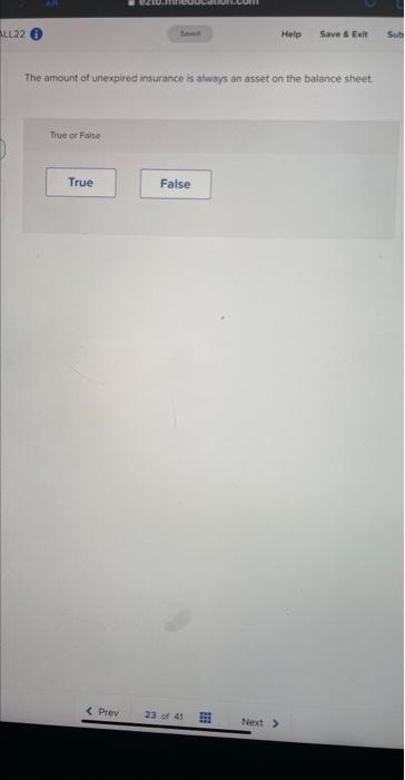 Solved The amount of unexpired insurance is atwsys an asset | Chegg.com