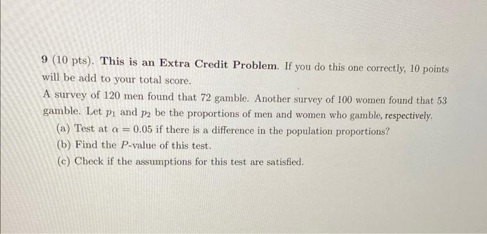 Solved 9 (10 pts). This is an Extra Credit Problem. If you | Chegg.com