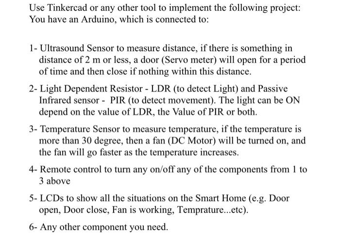 Solved Use Tinkercad or any other tool to implement the | Chegg.com