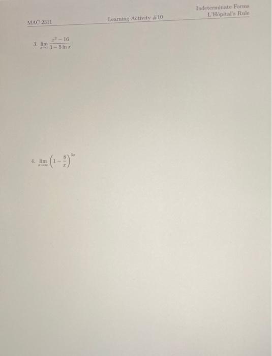 Solved evaluate the following limits using appropriate | Chegg.com