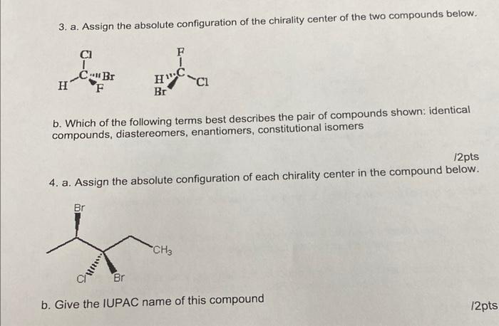 Solved 3. a. Assign the absolute configuration of the | Chegg.com