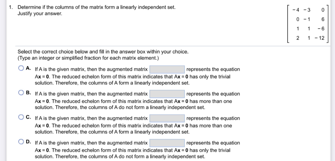 Solved Determine if the columns of the matrix form a | Chegg.com