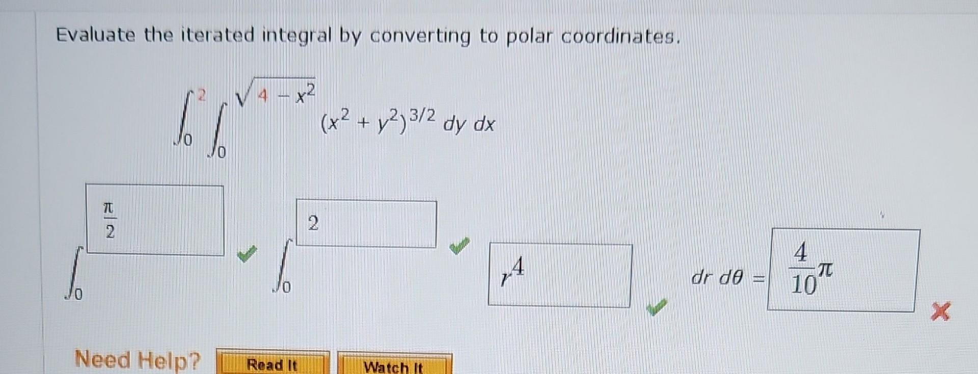 Solved Evaluate the iterated integral by converting to polar | Chegg.com