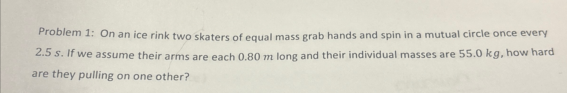 Solved Problem 1: On an ice rink two skaters of equal mass | Chegg.com