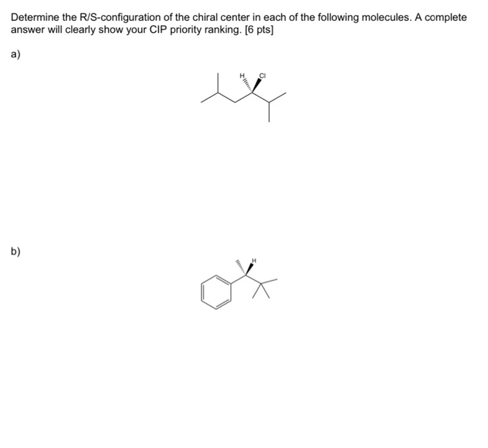 Solved Determine the R/S-configuration of the chiral center | Chegg.com