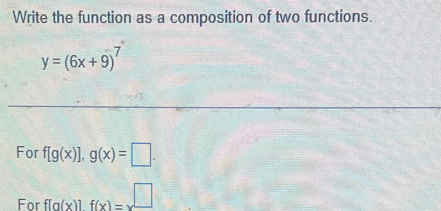 Solved Write the function as a composition of two | Chegg.com