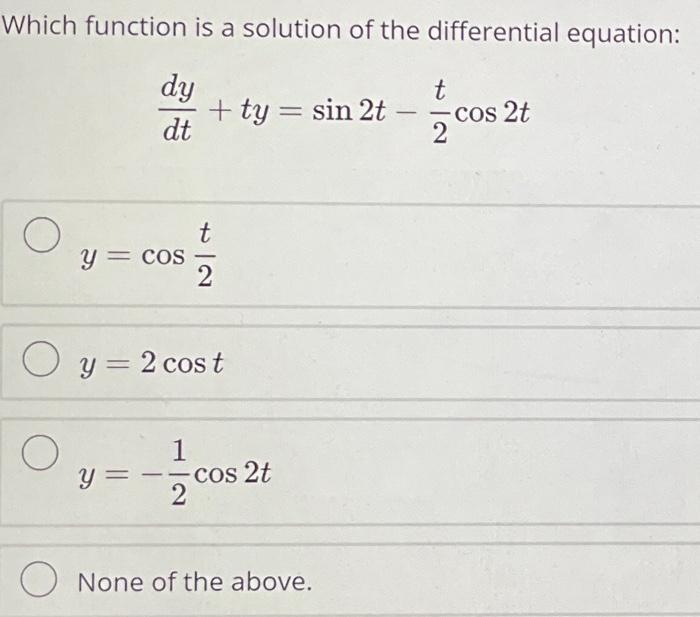 Solved Which function is a solution of the differential | Chegg.com