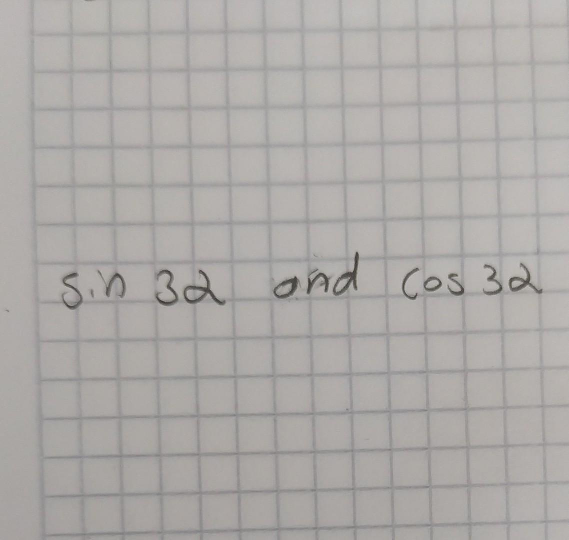 Solved sin 32 and cos 32 | Chegg.com