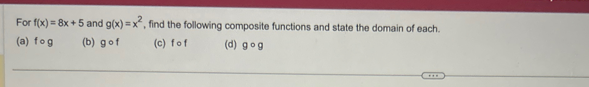 Solved For f(x)=8x+5 ﻿and g(x)=x2, ﻿find the following | Chegg.com