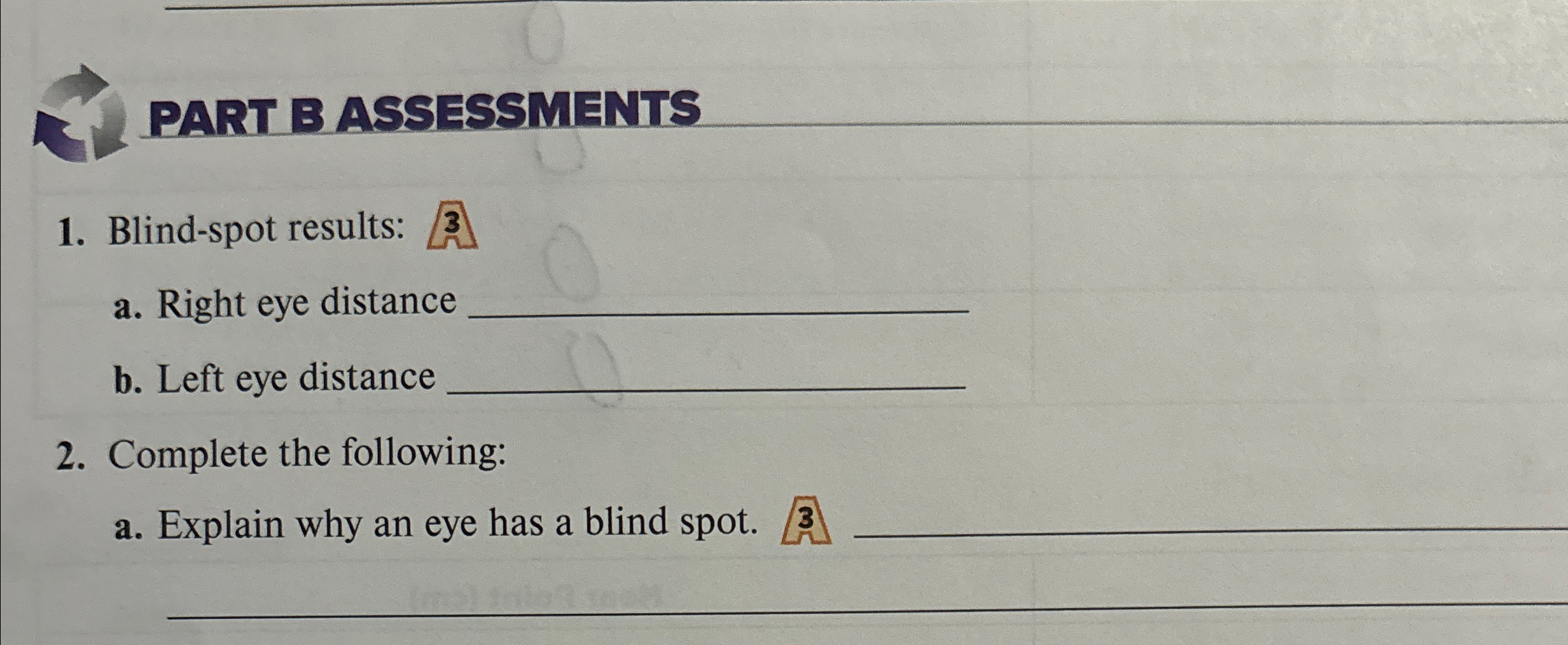 Solved PART B ASSESSMENTSBlind-spot results:33a. ﻿Right eye | Chegg.com