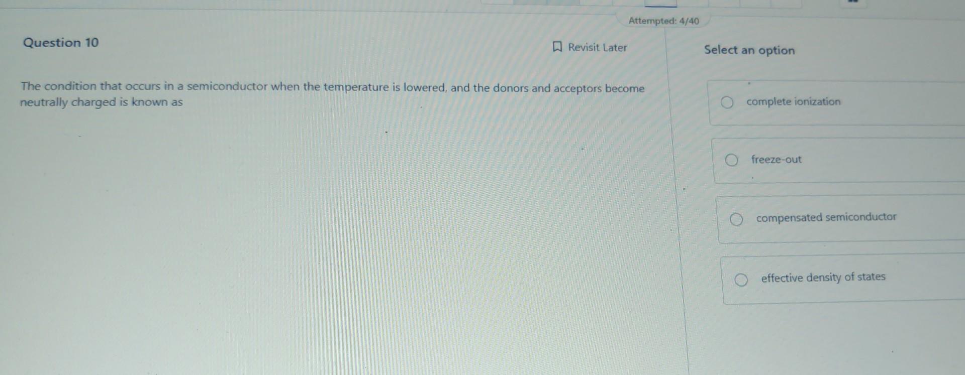 Solved Question 10 Revisit Later The condition that occurs | Chegg.com