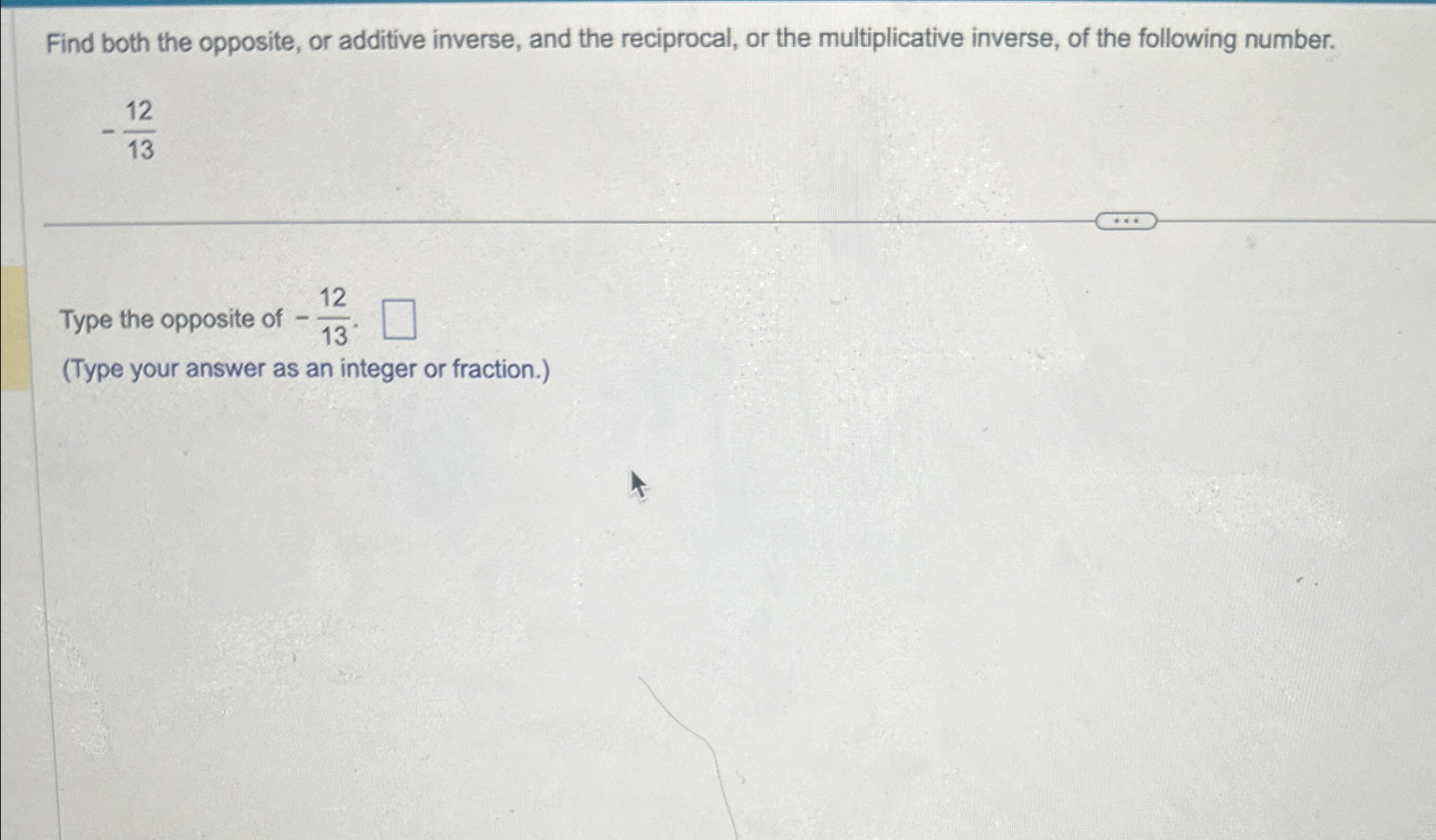 Solved Find both the opposite, or additive inverse, and the | Chegg.com