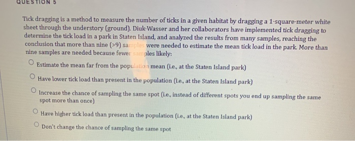 Solved ESTION 5 Tick dragging is a method to measure the | Chegg.com