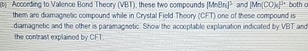 Solved According to Valence Bond Theory (VBT), these two | Chegg.com