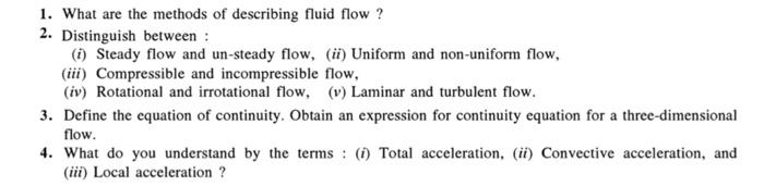 Solved 1. What are the methods of describing fluid flow? 2. | Chegg.com