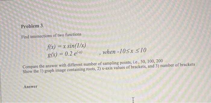 Solved Find intersections of two functions | Chegg.com