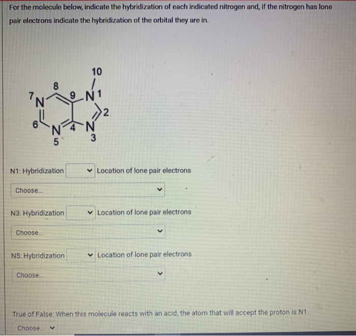 Solved For the molecule below, indicate the hybridization of | Chegg.com