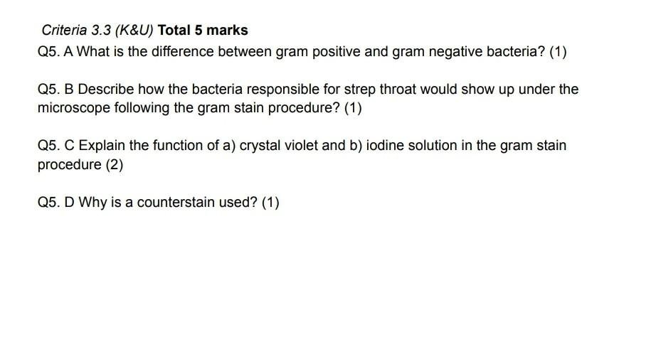 Solved Criteria 3.3(K&U) Total 5 marks Q5. A What is the | Chegg.com