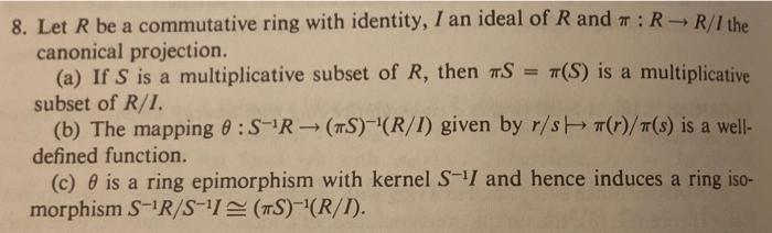 Solved 8. Let R be a commutative ring with identity, I an | Chegg.com