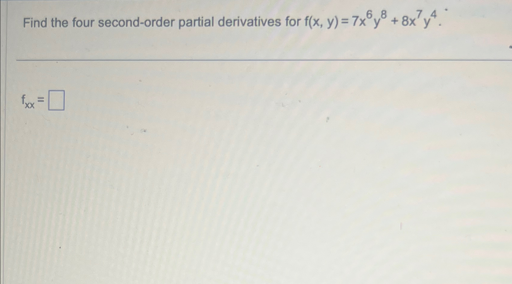 Solved Find the four second-order partial derivatives for | Chegg.com