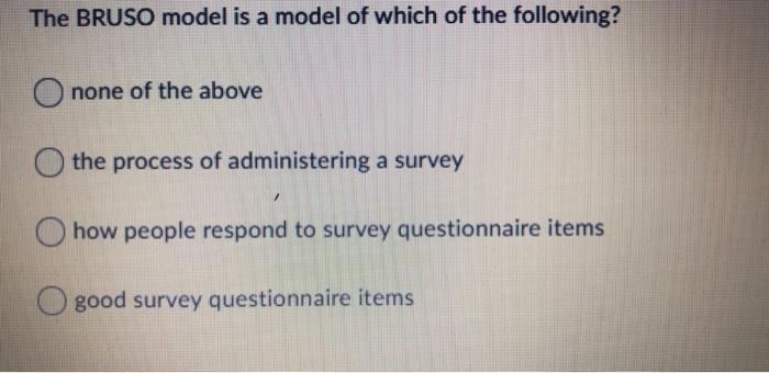 Solved The BRUSO model is a model of which of the following? | Chegg.com