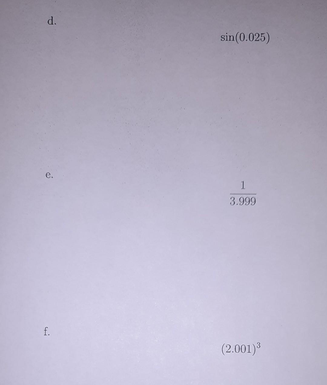 Solved Use linear approximation to estimate: a. 8.89 b. | Chegg.com