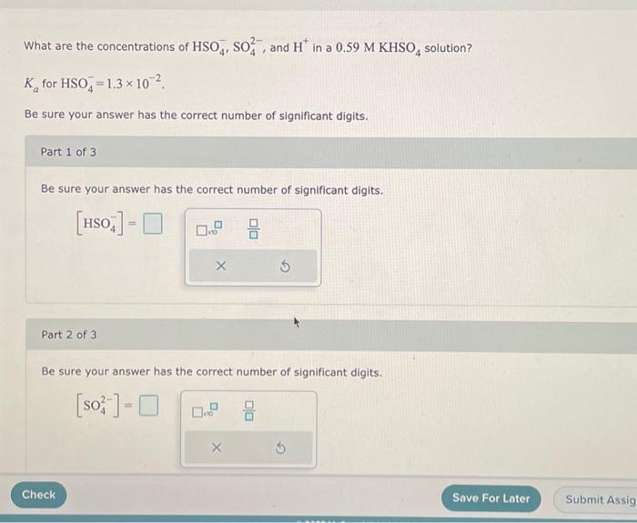 Solved What are the concentrations of HSO4−,SO42−, and H+in | Chegg.com