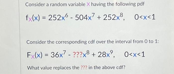 Solved Consider a random variable X having the following pdf | Chegg.com