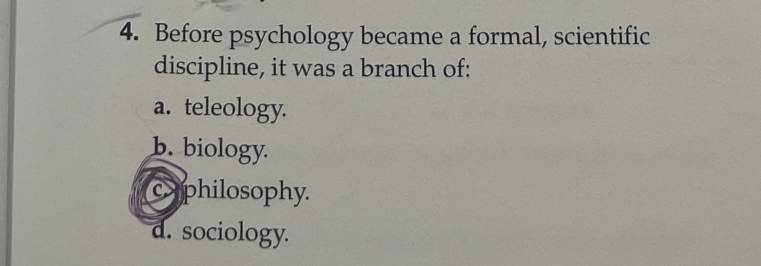 Solved Before psychology became a formal, scientific | Chegg.com