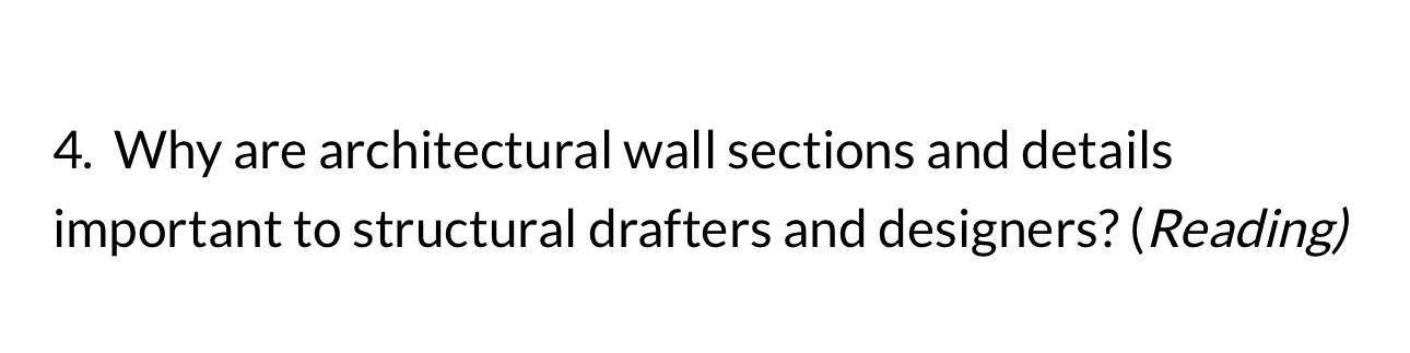 Solved Why are architectural wall sections and details | Chegg.com