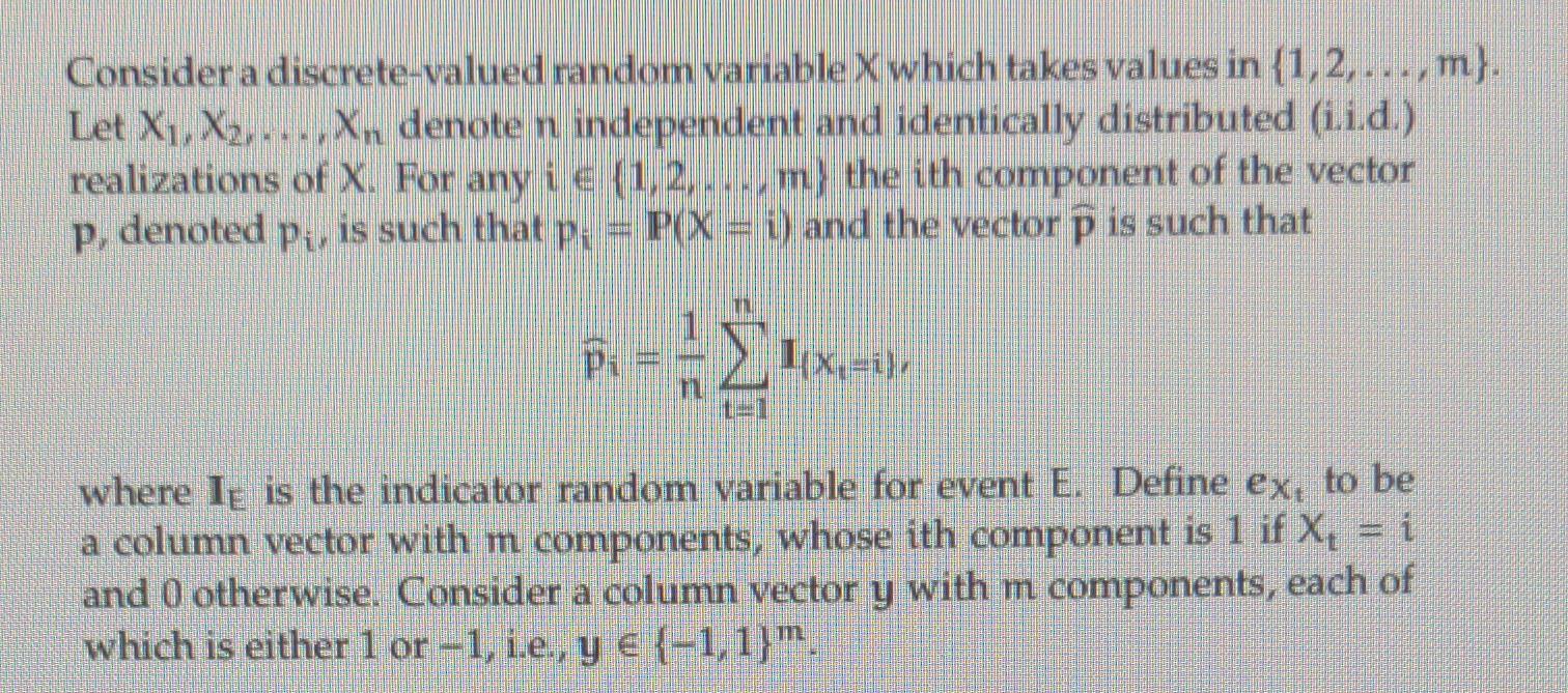 Solved Consider a discrete-valued random variable X which | Chegg.com