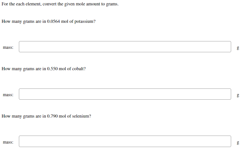 Solved For the each element, convert the given mole amount | Chegg.com