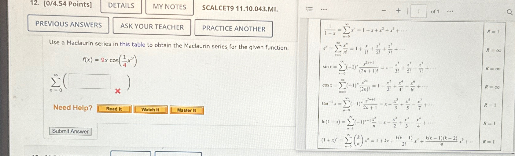 Solved [0/4.54 ﻿Points]SCALCET9 11.10.043.MI.Use a Maclaurin | Chegg.com